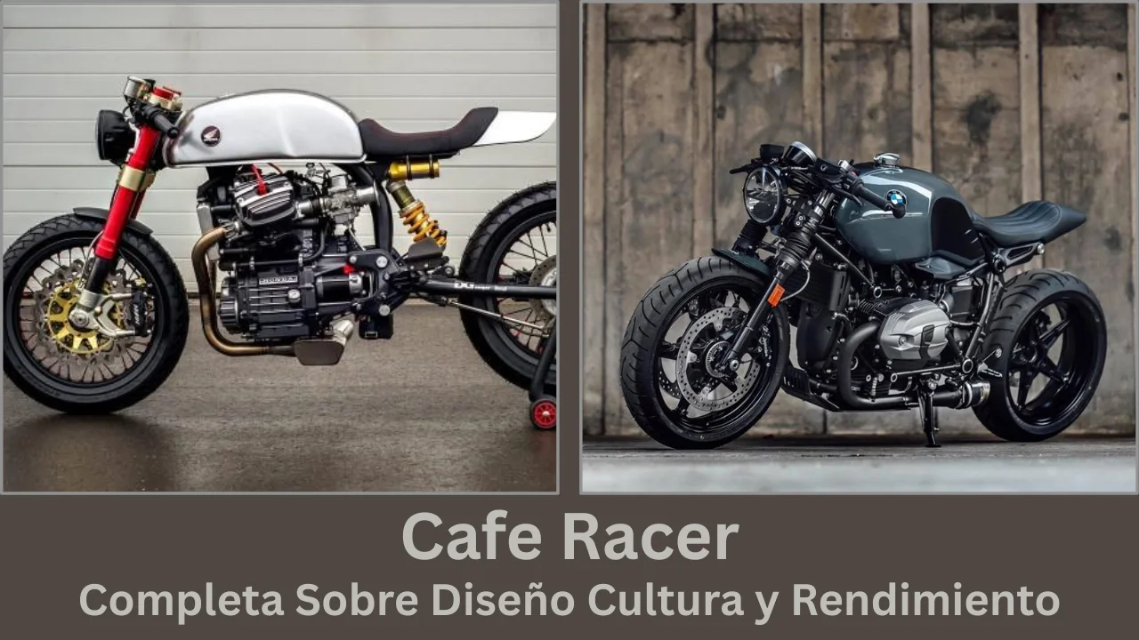 Cafe Racer- Completa Sobre Diseño Cultura y Rendimiento